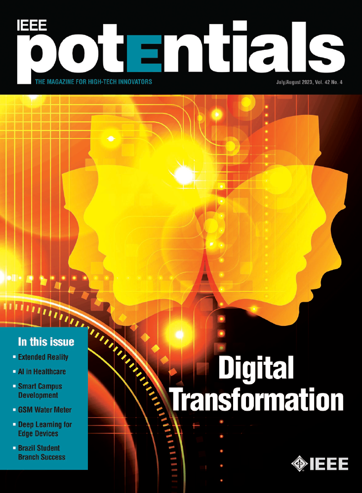 IEEE Potentials Magazine - July/August 2023